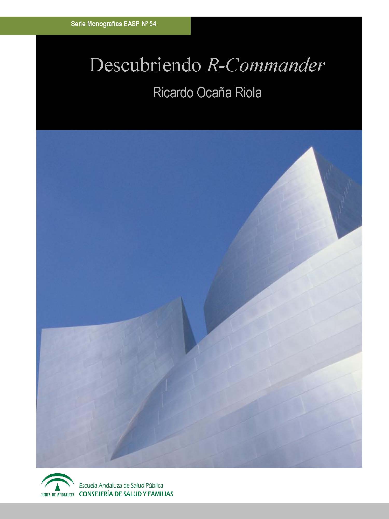 Descubriendo R-Commander 2019 | Escuela Andaluza de Salud Pública