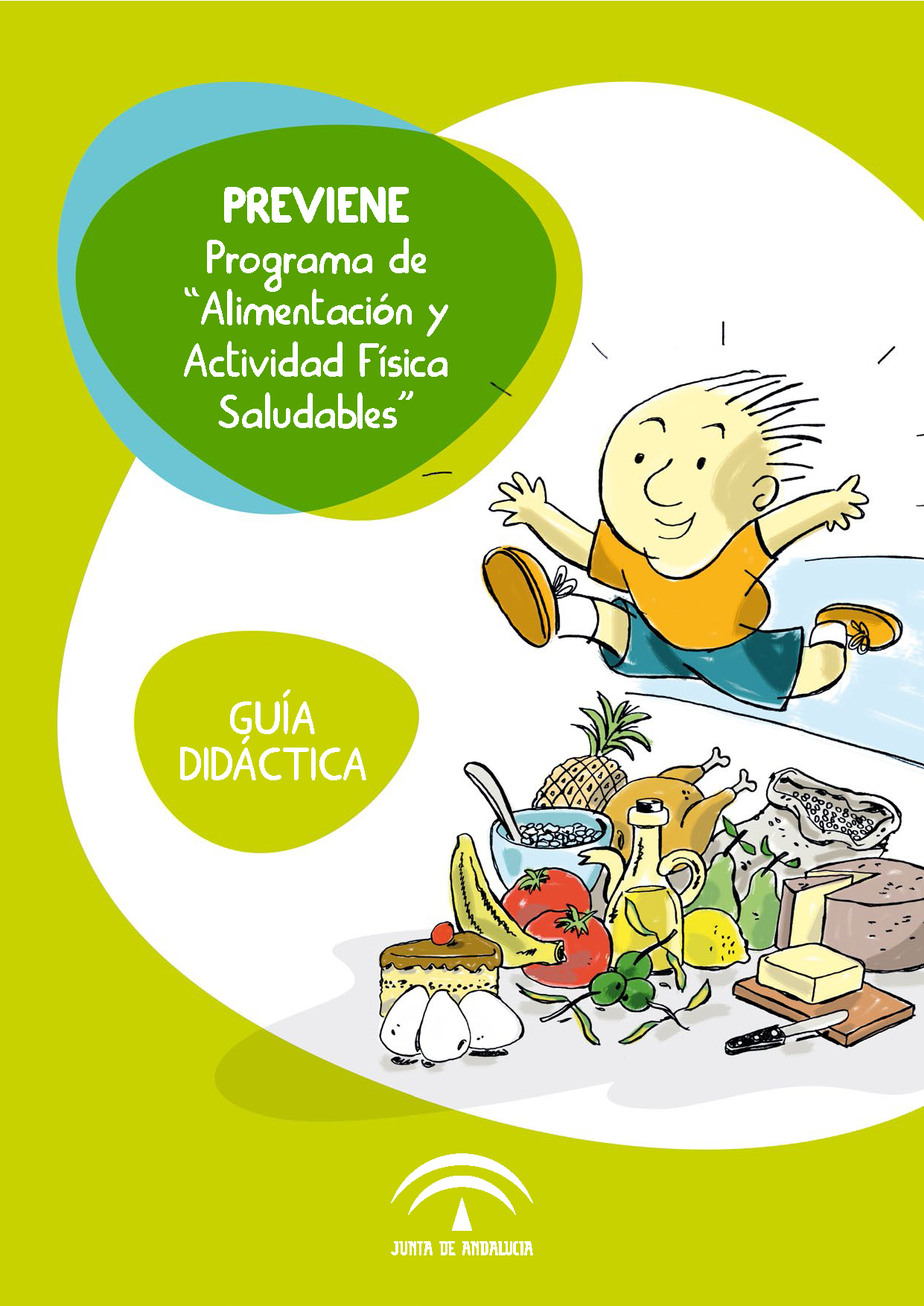 PREVIENE. Programa de “Alimentación y Actividad Física Saludables ...